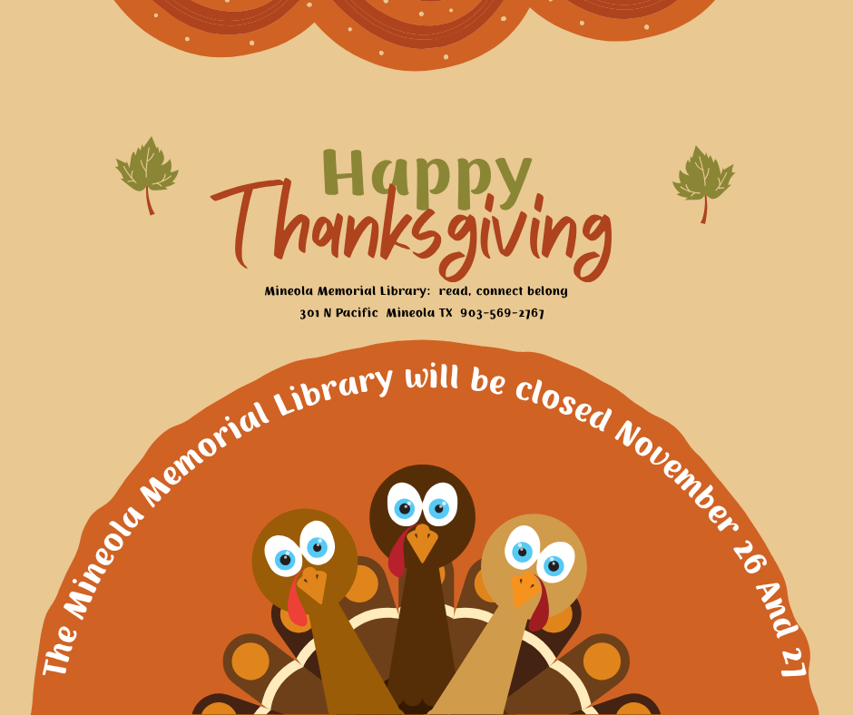 2025 November Thanksgiving closure.png — Mineola Memorial Library: Read ...